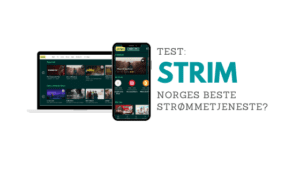 Strim: Norges beste strømmetjeneste? Vi har testet (2023)